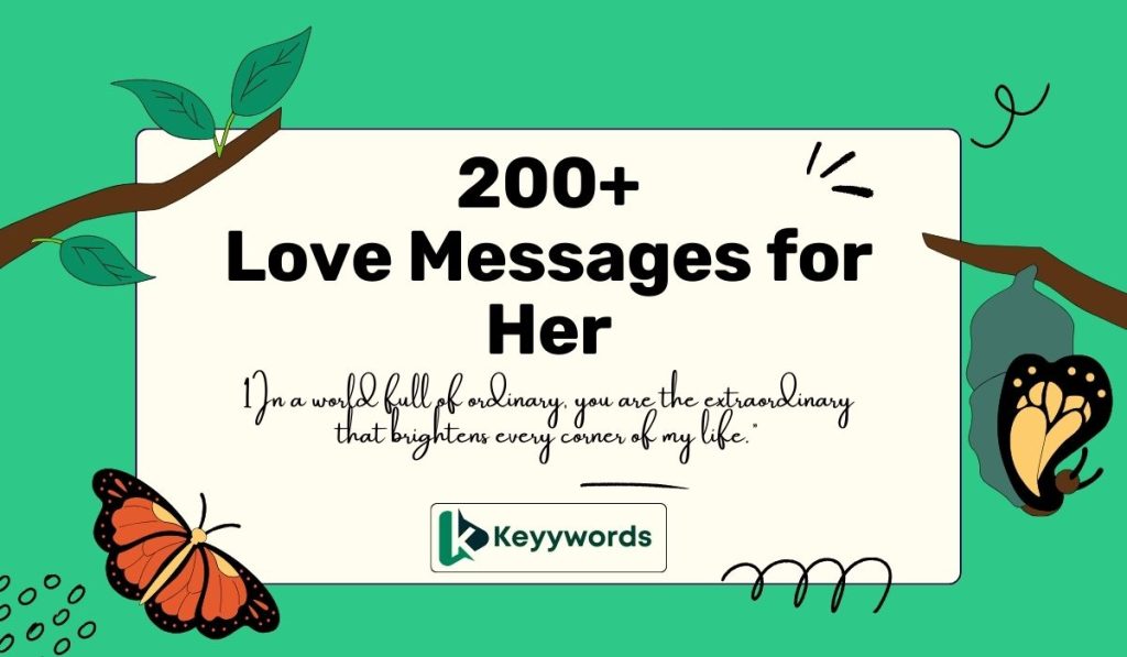 200+ Love Messages for Her - AI Emotional Messages Generator: Key Words