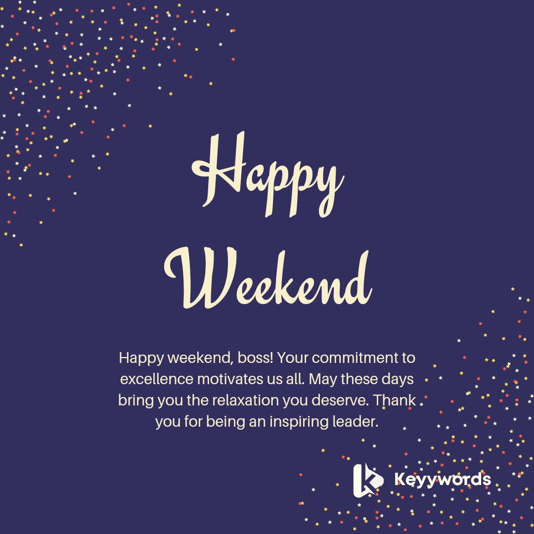 180+ Happy weekend messages - AI Emotional Messages Generator: Key Words