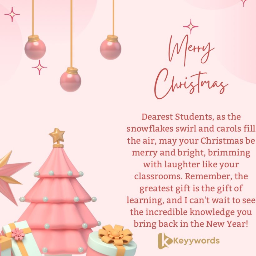 200+ Merry Christmas Messages For Students - AI Emotional Messages ...
