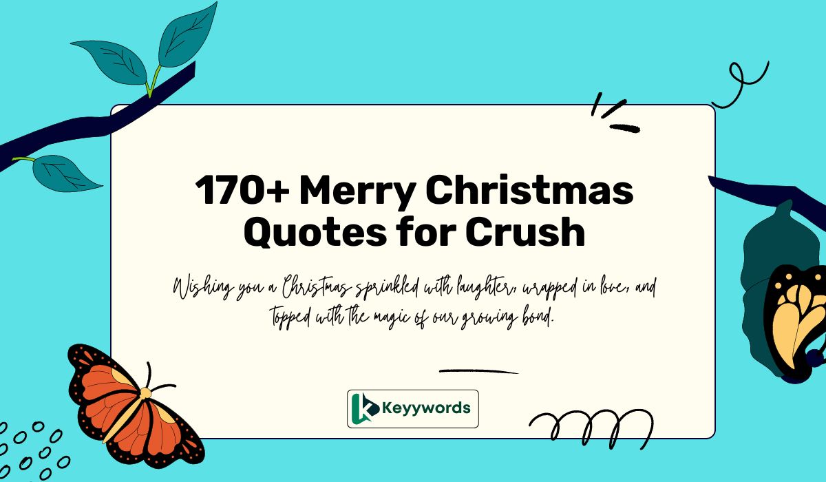 170+ Merry Christmas Quotes for Crush - AI Emotional Messages Generator ...